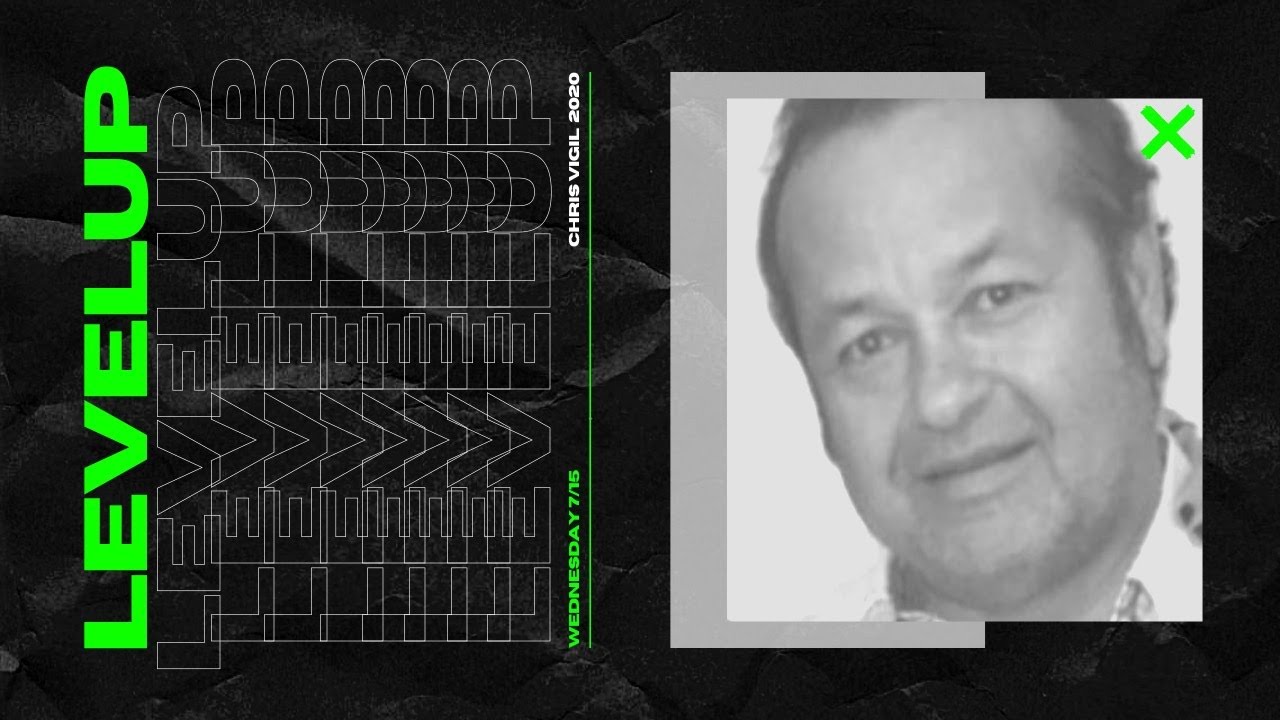 LEVEL UP WEDNESDAY ~ Chris Vigil - YouTube