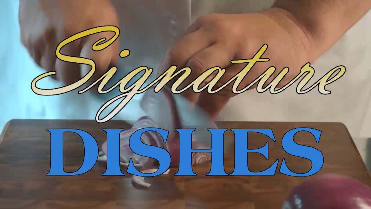 Signature Dishes sample - YouTube