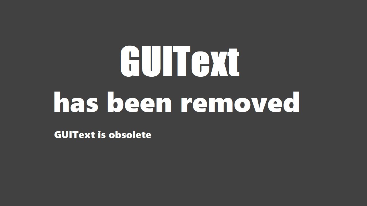 Guitext Has Been Removed Use Uitext Instead Guitext Is Obsolete Youtube