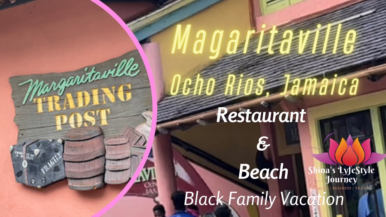 Margaritaville Restaurant & Beach | Ocho Rios, Jamaica | Vacation Vlog ...