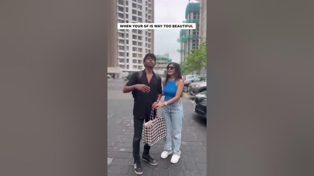 When Your Gf Is Way Too Beautiful 🤣 Beingsuku Youtube Youtubeshorts