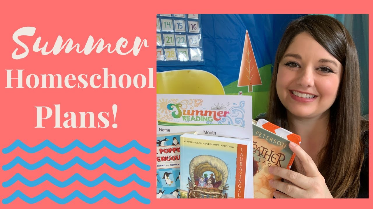 Summer Homeschool Plans/ Summer Homeschool Routine - YouTube