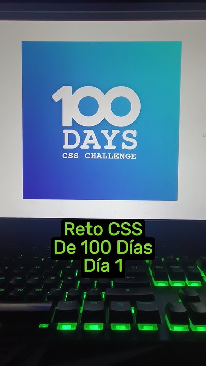 Día 1 / 100 DAYS CSS CHALLENGE - YouTube