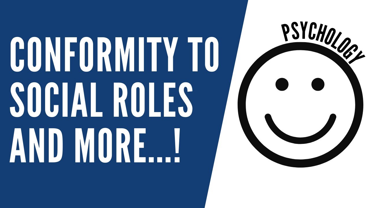 What is conformity to social roles? - YouTube
