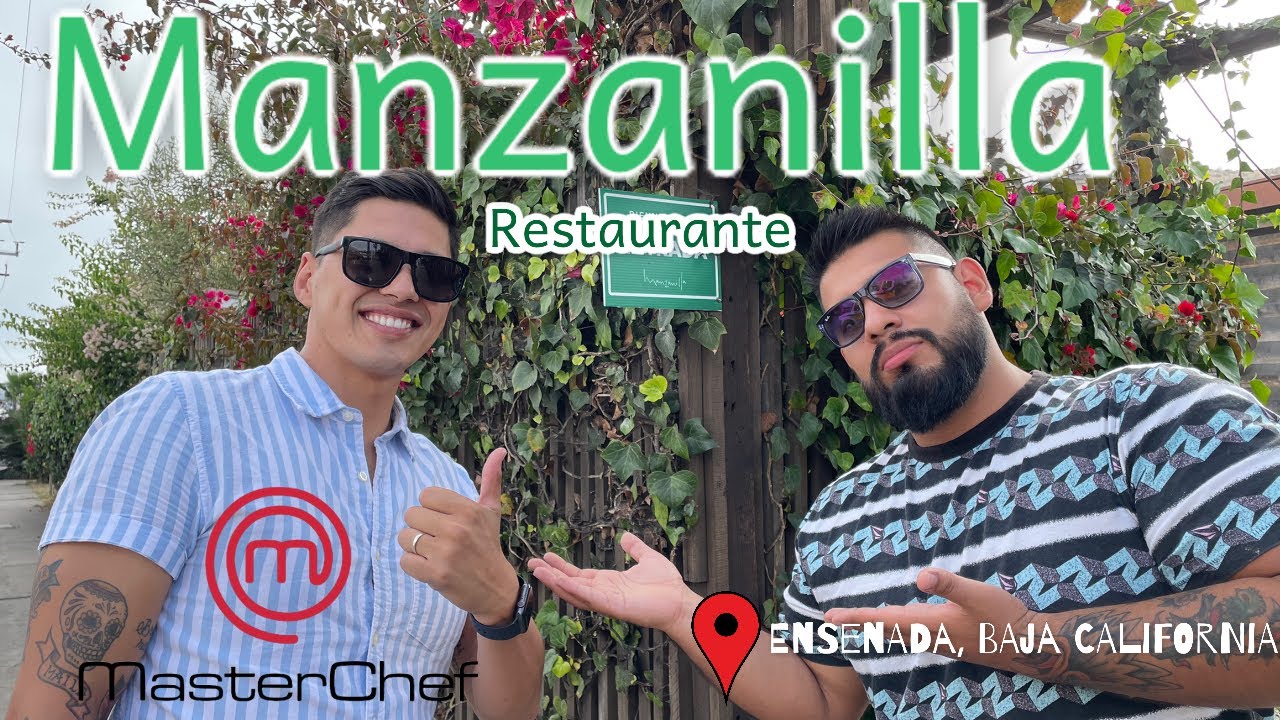 Visitando MANZANILLA del CHEF BENITO MOLINA / MASTER CHEF (ENSENADA Prt ...