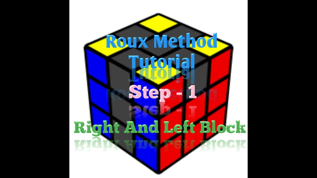 How to solve a Rubik's cube in Roux Method ?(Step-1) - YouTube