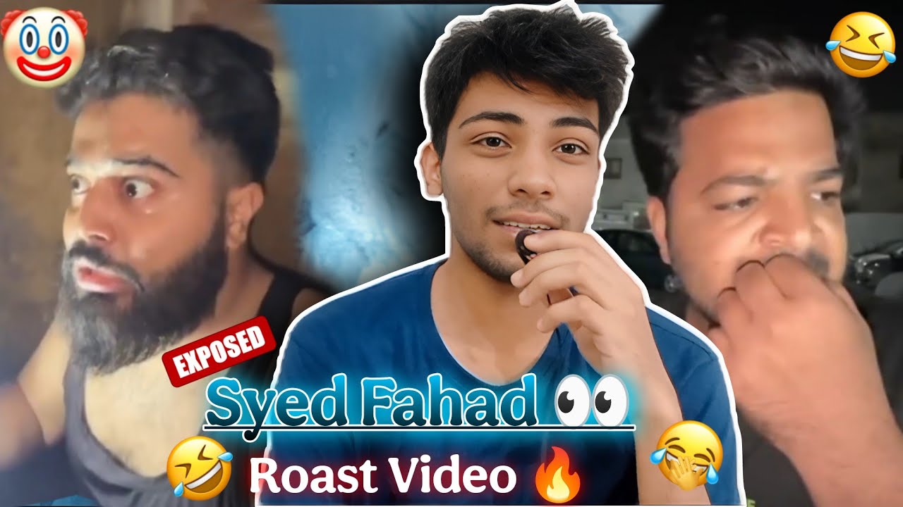 Syed Fahad Exposed || Roast Video 🔥 || *Scripted* Vlogs, Fake Vlogs ...