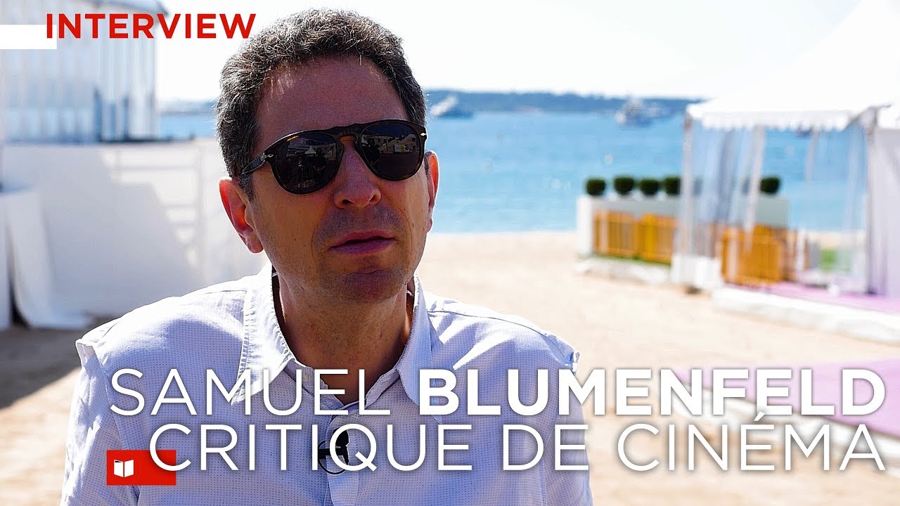 Entretien avec Samuel Blumenfeld, critique de cinéma au journal Le ...