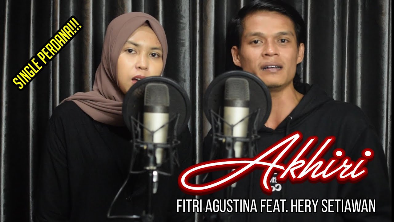 Akhiri - Fitri Agustina ft. Hery Setiawan (Official Music Video) - YouTube