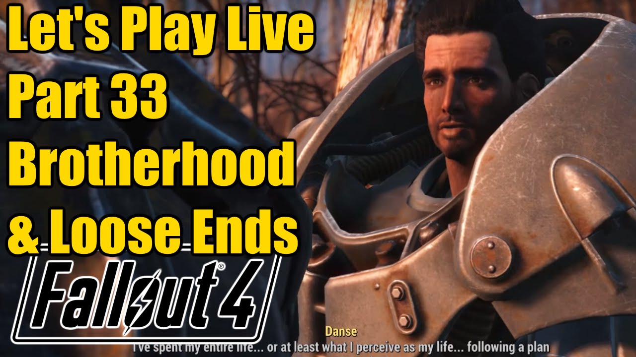 Let's Play Fallout 4 Live - Part 33 - Story Missions - Loose Ends then ...