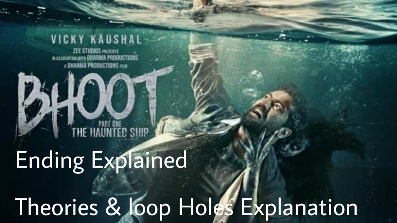Bhoot part one: The haunted ship Ending explained | loop holes ...