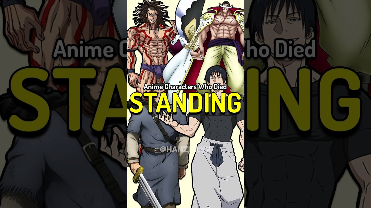 Anime Characters Who Died Standing - YouTube