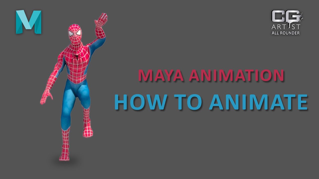 MAYA ANIMATION | HOW TO ANIMATE Spiderman PART 3 - YouTube