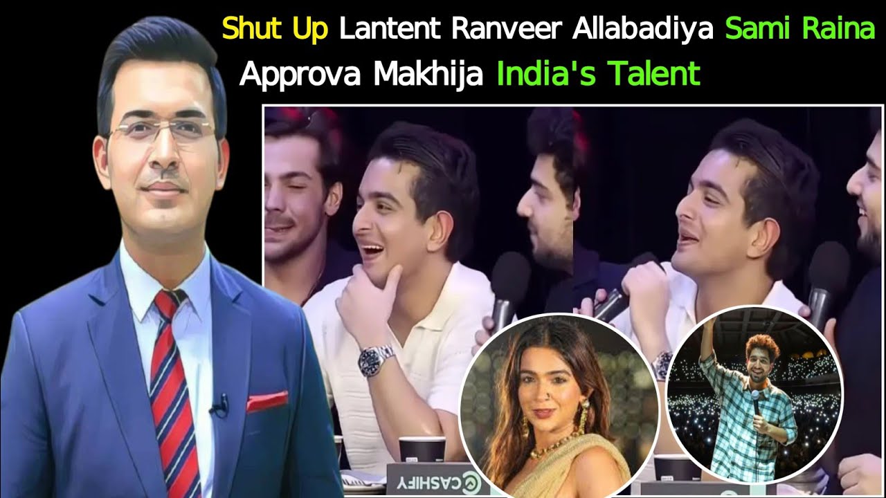 Shut Up Lantent| Ranveer Allabadiya |Sami Raina| ApprovaMakhija| India ...
