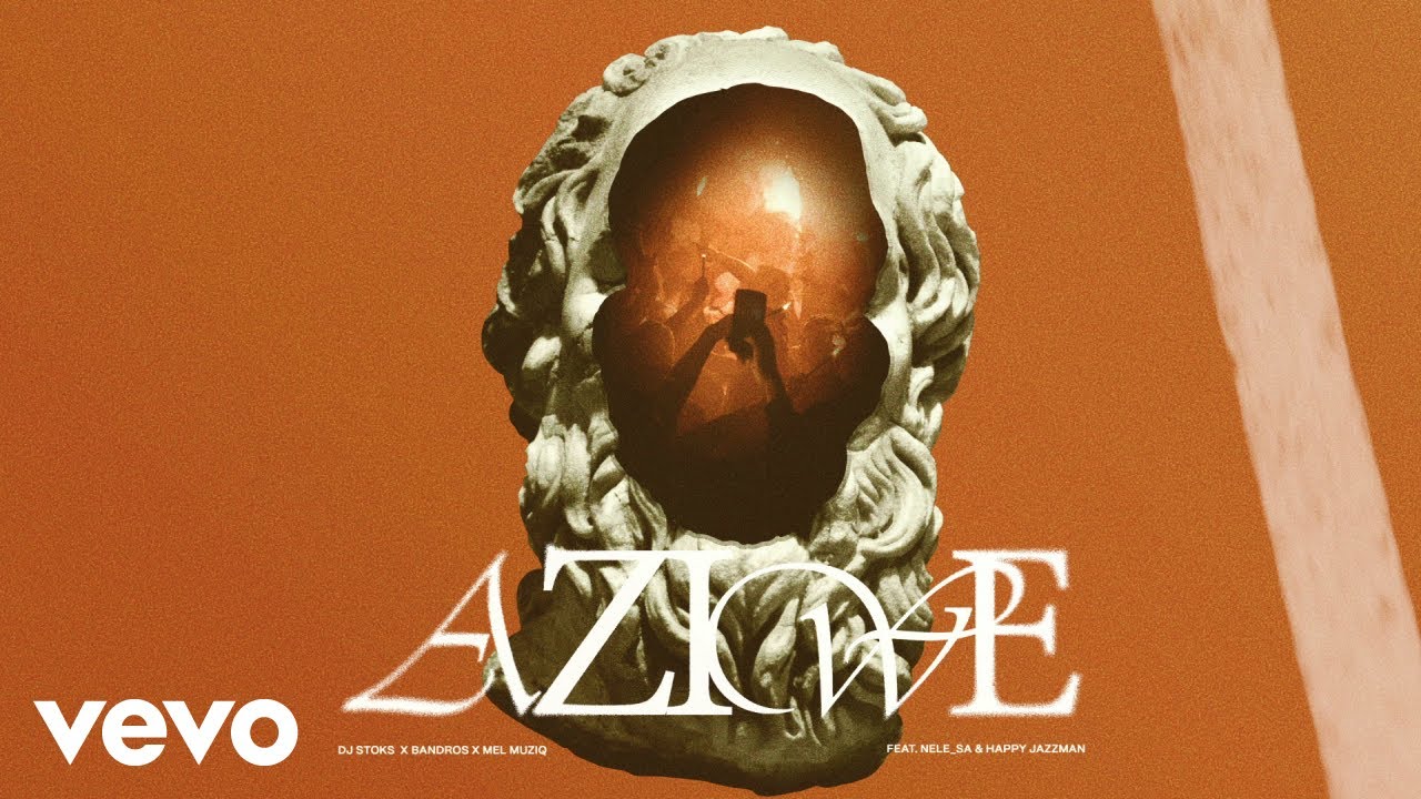 DJ Stoks, Bandros, Mel Muziq - AZIWE (Visualizer) ft. Nele SA, Happy ...