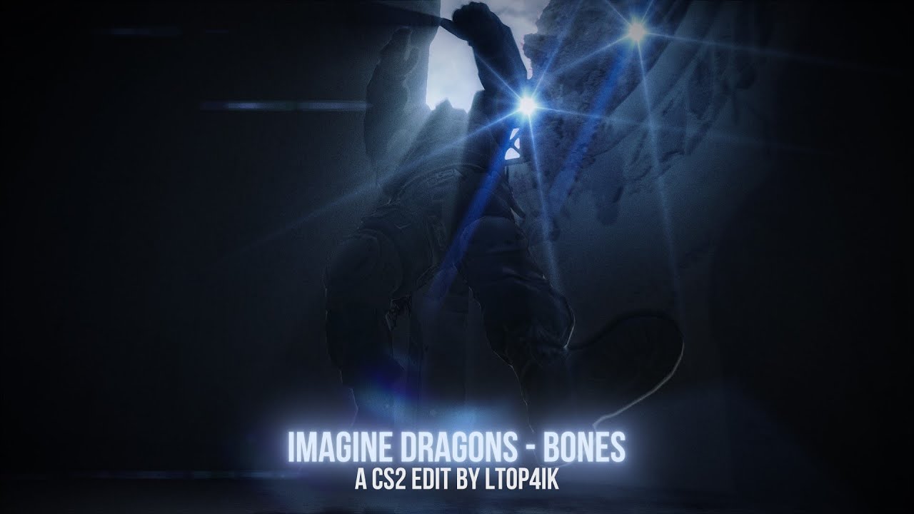 IMAGINE DRAGONS - BONES🔥[EDIT CS2 4K] - YouTube