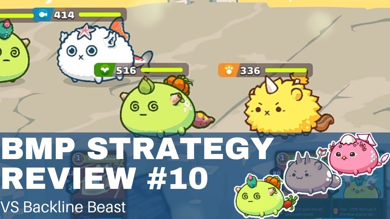 BMP AXIE INFINITY STRATEGY REVIEW 2022 #10 | No Aqua stock & No Gain ...