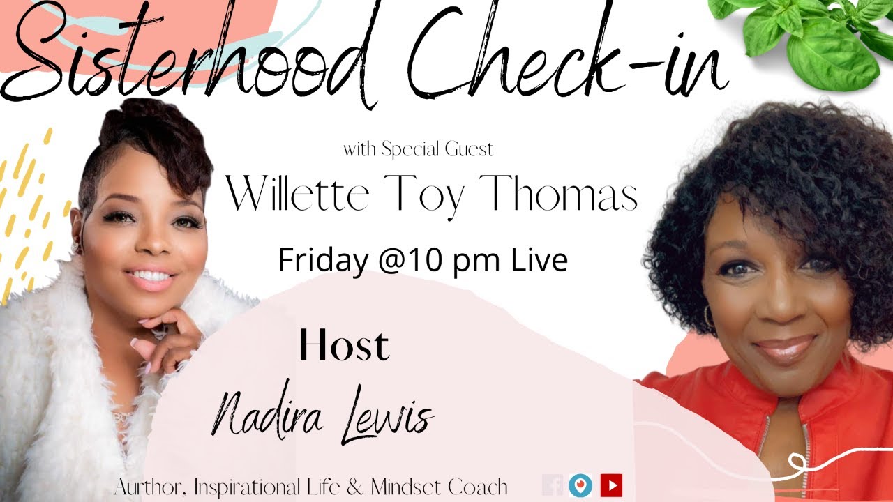 Sisterhood Check-in with Special Guest Willette Toy Thomas - YouTube