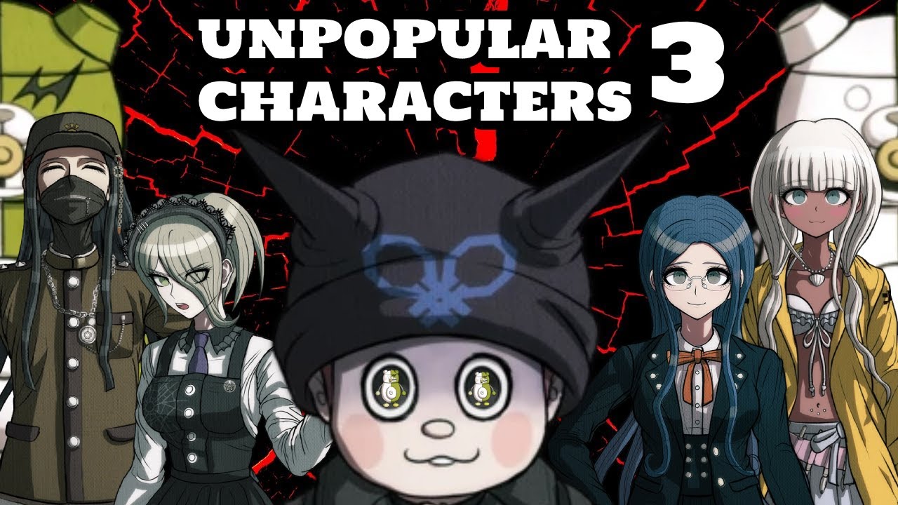 My Thoughts on Danganronpa's Most Unpopular Characters Part 3 - YouTube
