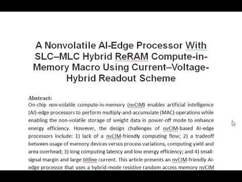 A Nonvolatile AI Edge Processor With SLC–MLC Hybrid ReRAM Compute in Memory Macro Using Current ...