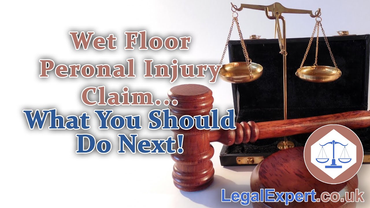 Wet Floor Personal Injury Claim – What We Think You Should Do Next ...