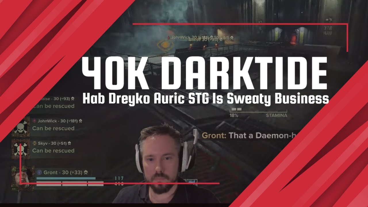 Warhammer 40K Darktide - Hab Dreyko Auric STG Is Sweaty Business - YouTube