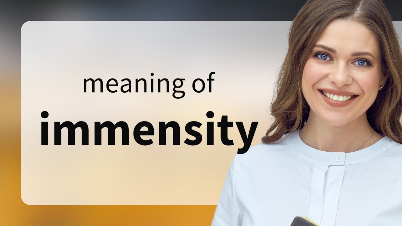 Immensity — definition of IMMENSITY - YouTube
