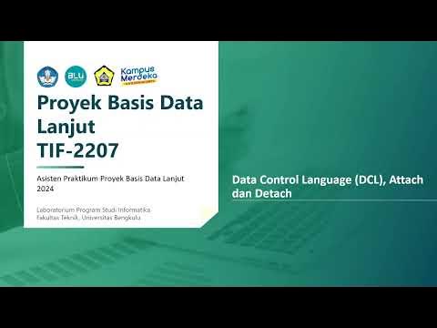 Data Control Language (DCL), Attach dan Detach | Proyek Basis Data Lanjut - YouTube
