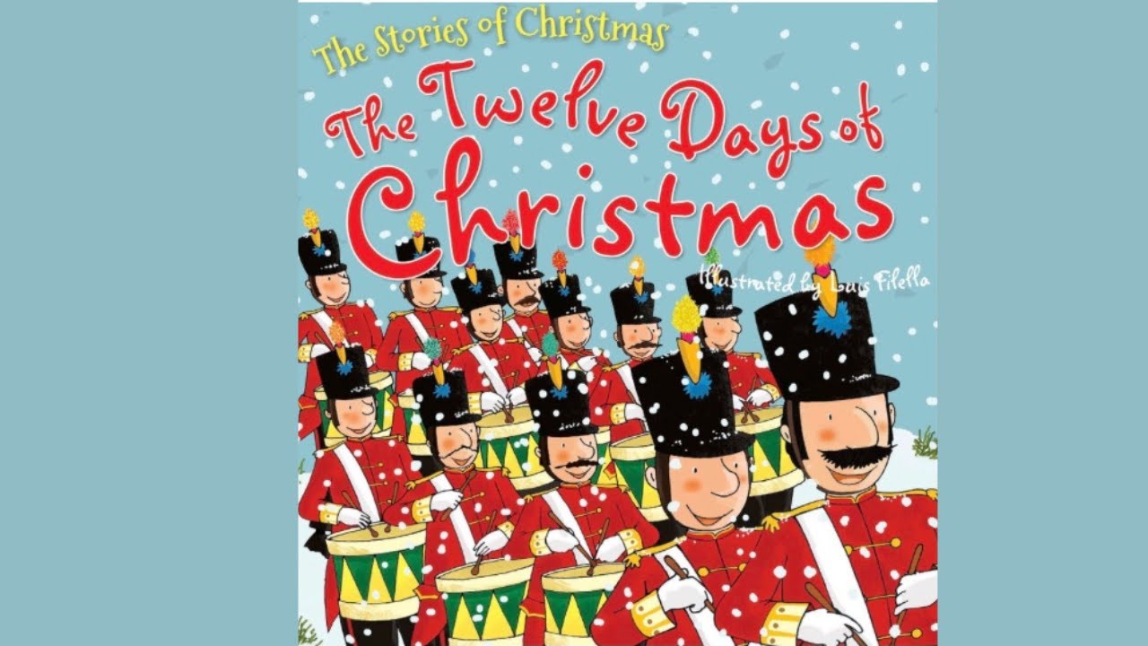 The Twelve Days of Christmas Read aloud - YouTube