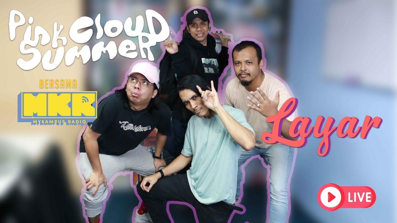 Layar : Pink cloud summer (LepaqAkustik@MyKampus Radio) - YouTube