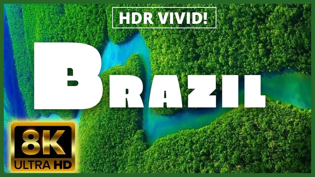 Brazil beauty 8k UHD HDR - YouTube