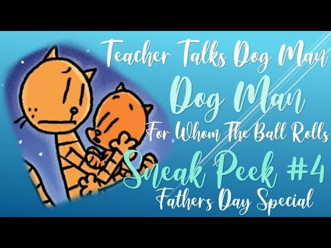 DOG MAN 7 FOR WHOM THE BALL ROLLS SNEEK PEAK!👍😎😎 - YouTube