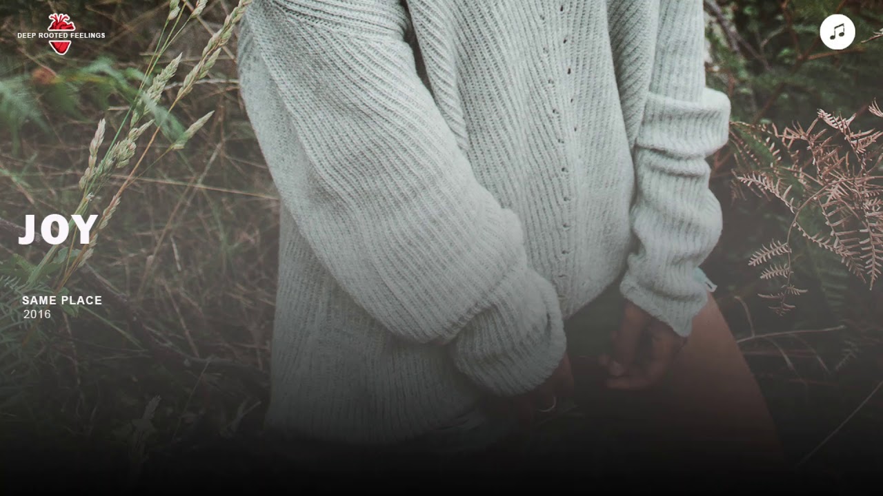 Joy | Same Place - YouTube