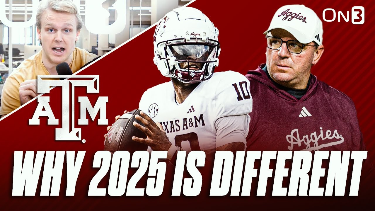 Why Texas A&M Aggies Are A TOP 10 Team In 2025 | Things Will Be ...