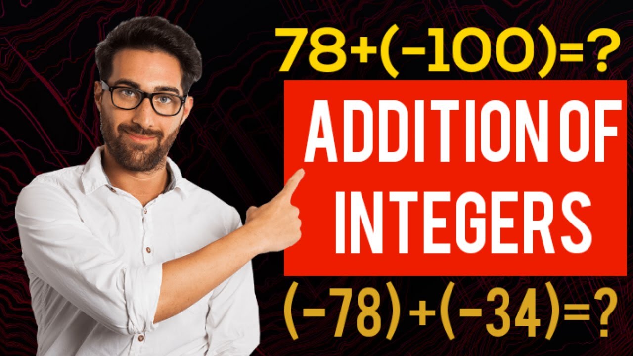 Addition Of Integers How To Add Integers YouTube Addition Of Integers How To Add Integers YouTube