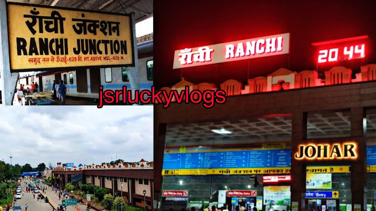 Ranchi railway station || Ranchi junction || रांची रेलवे स्टेशन 2023 ...
