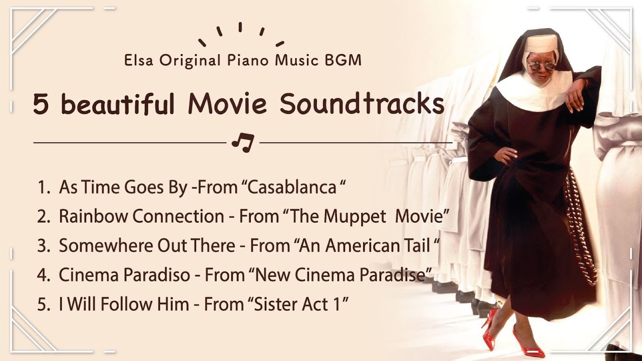 【5 beautiful Movie Soundtracks】｜Elsa Piano Music BGM - YouTube