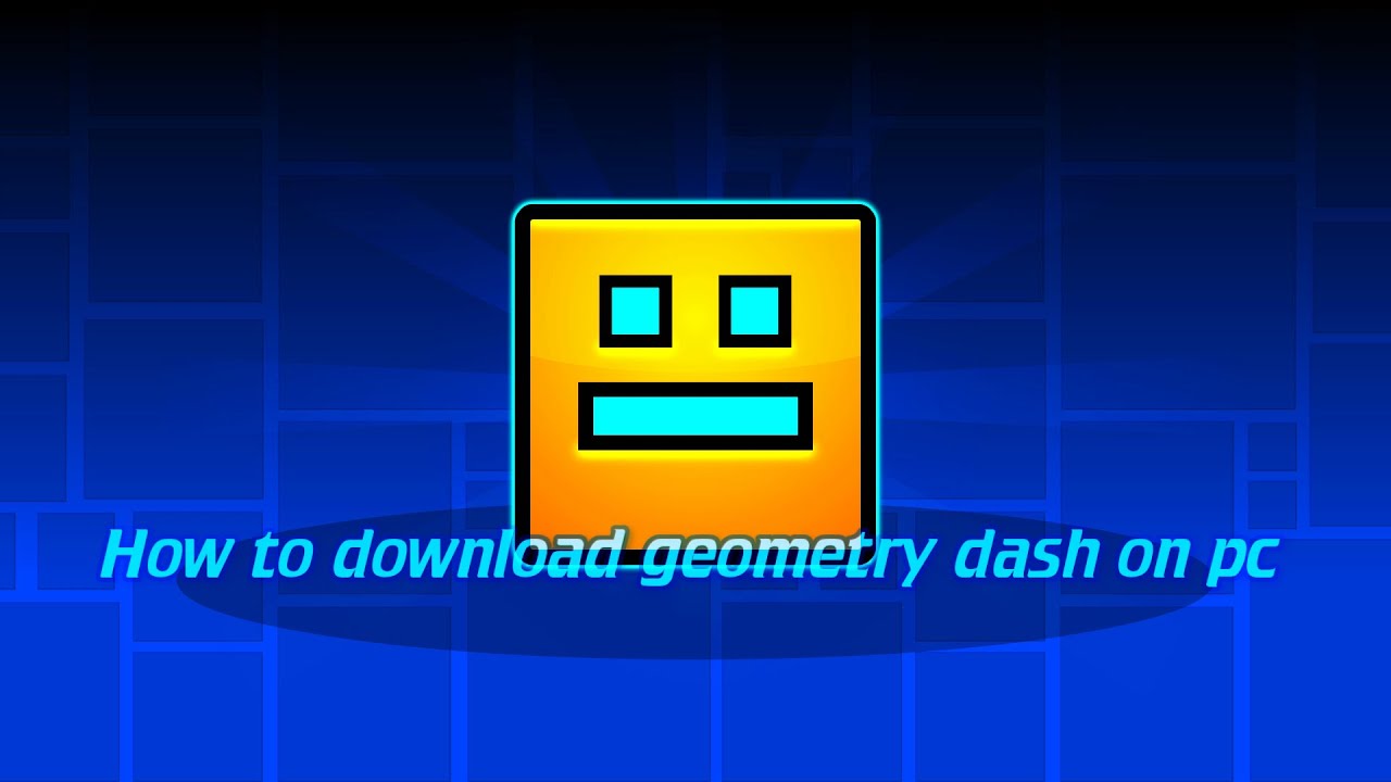 How to download Geometry Dash on PC - YouTube