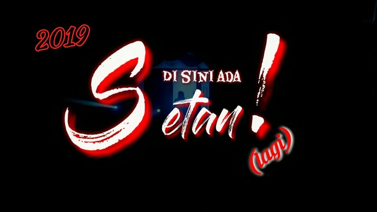 DI SINI ADA SETAN (LAGI) 2019 - (TRAILER) OPENING #CINEMA - YouTube
