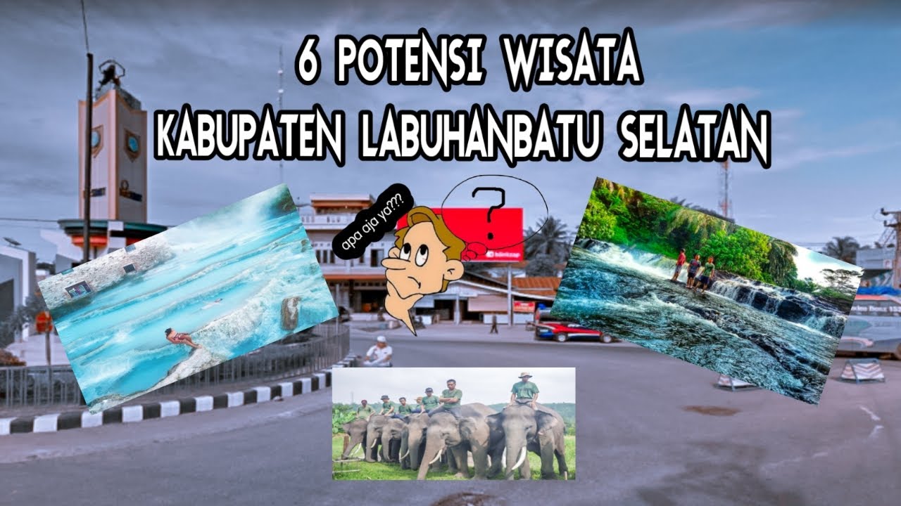 6 POTENSI WISATA DI KABUPATEN LABUHANBATU SELATAN - YouTube
