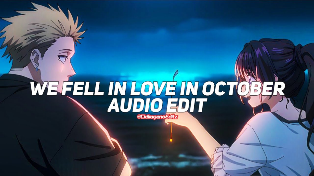 we fell in love in october (slowed + reverb) - girl in red [edit audio ...