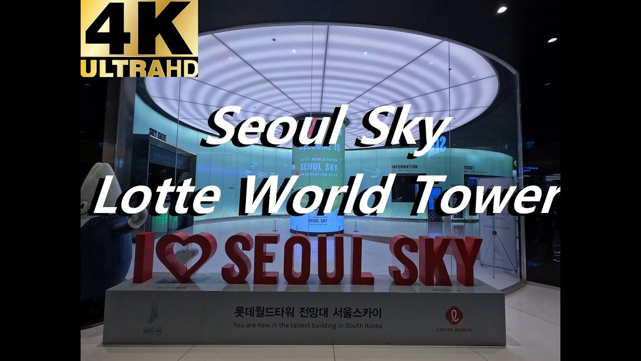 [4K] Seoul Sky Lotte World Tower Walking Tour - YouTube