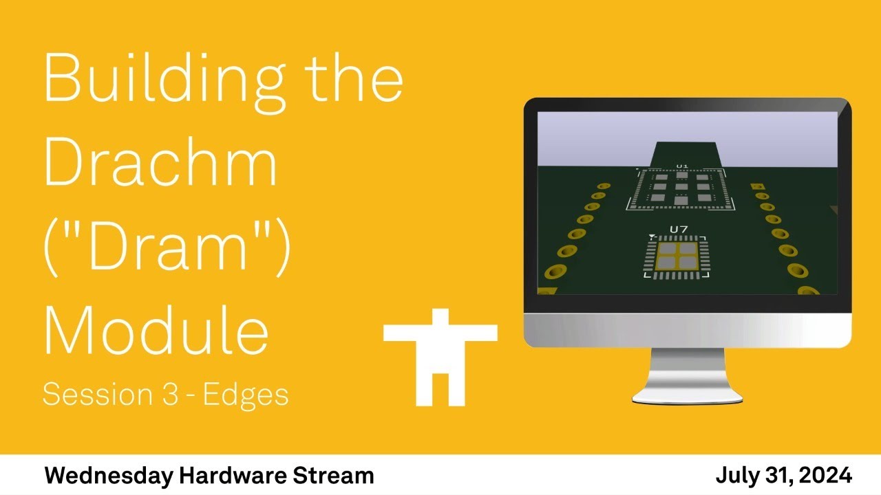 Building the Drachm ("Dram") Module - Session 3 - Edges - YouTube