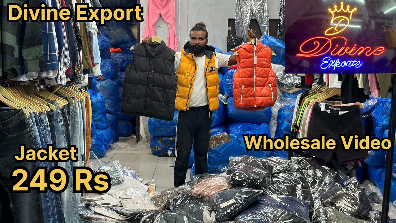 100% original cheapest export surplus wholesaler in Delhi | Divine ...