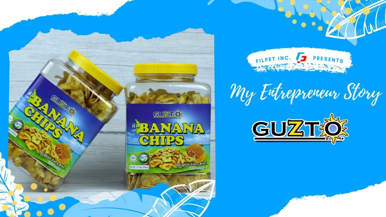 My Entreprener Story: Guzto Banana Chips | Filpet, Inc. - YouTube