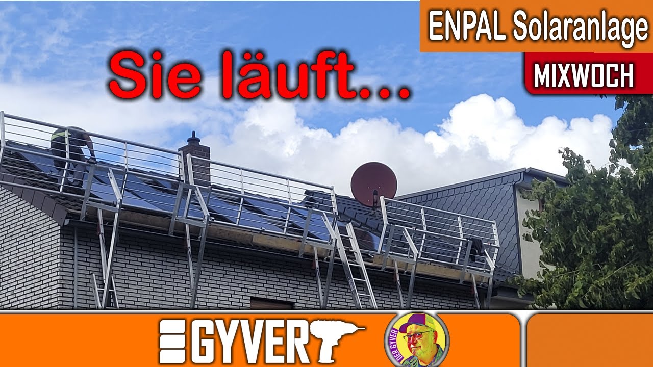 Enpal Solaranlage... sie läuft erste Eindrücke - YouTube
