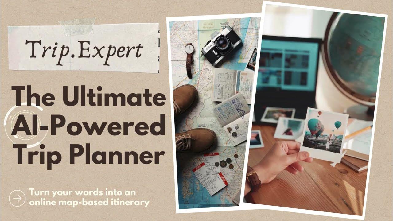 Use a Powerful AI Trip Planner and Easily Create an Online Itinerary ...