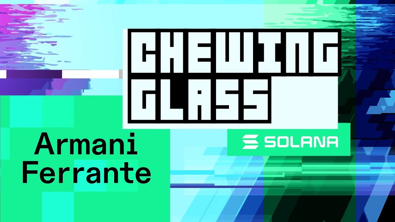 Chewing Glass - Armani Ferrante (Coral/Anchor) - Ep #7 - YouTube