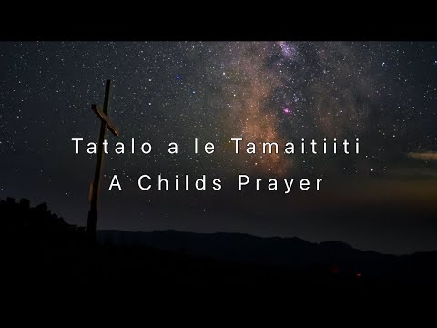 EFKS Te Atatu Sunday School - Tatalo a le Tamaitiiti (Lyric Video) Ft ...