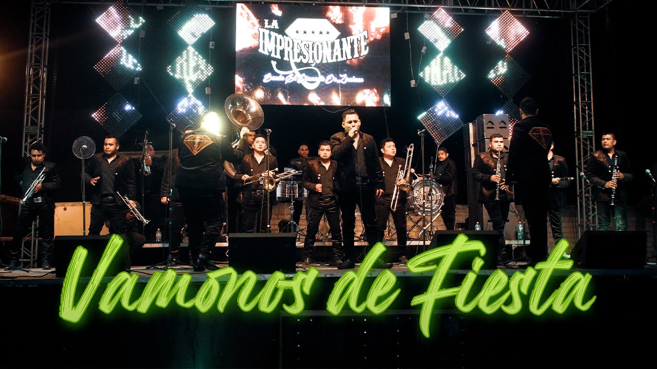 Vamonos de Fiesta (en vivo) La Impresionante Banda El Diamante ...